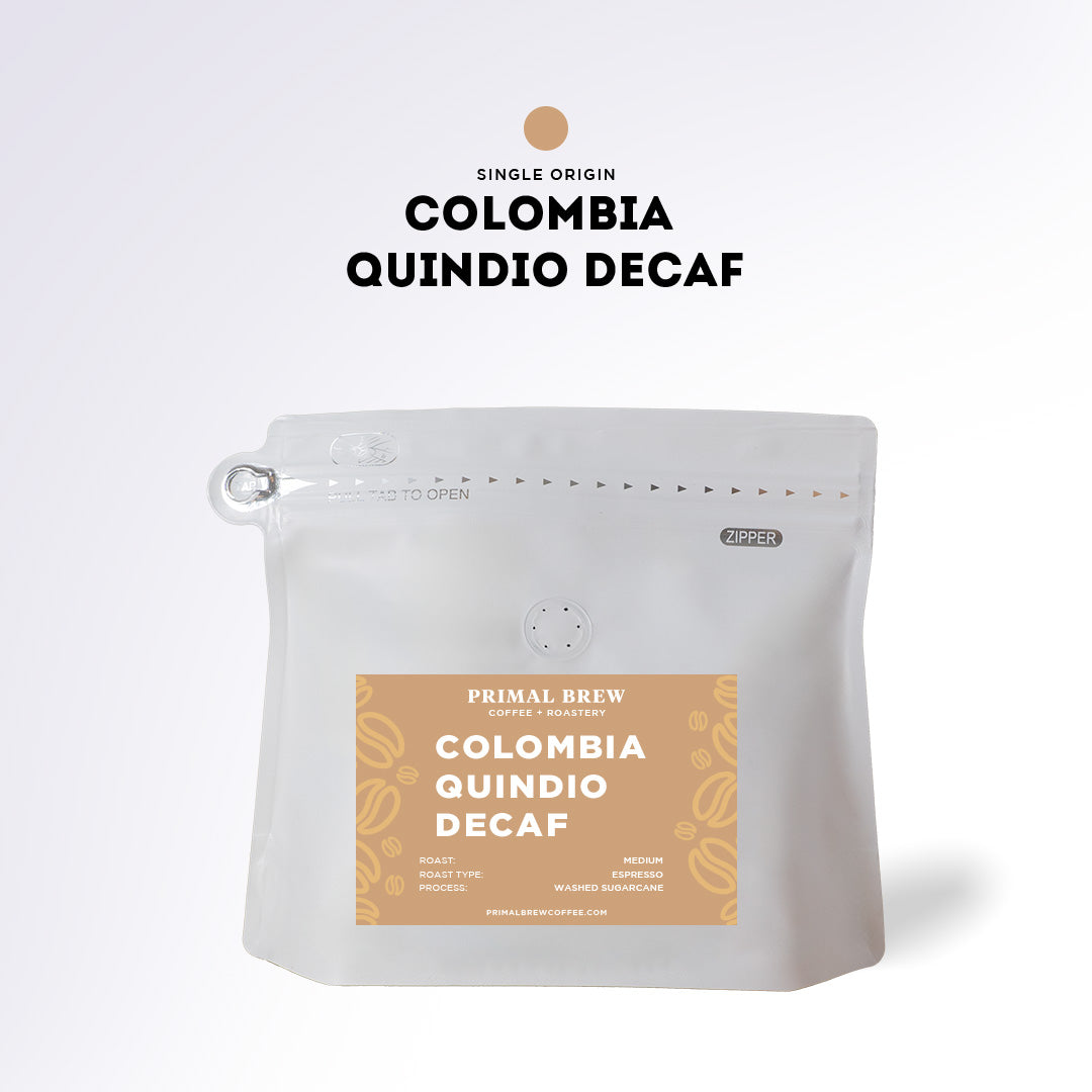 Colombia Quindio Decaf | Roasted Coffee | Primal Brew – Primal Brew Coffee